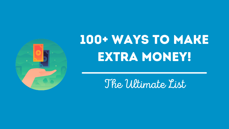 100 Ways To Make Extra Money Make Save Spend Give